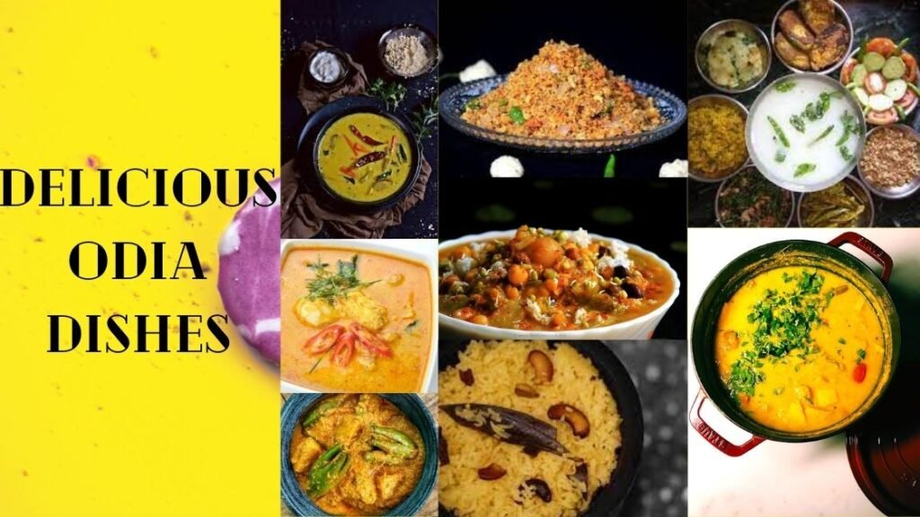 The 6 Most Delicious Odia Dishes – Every Foodie Must Try