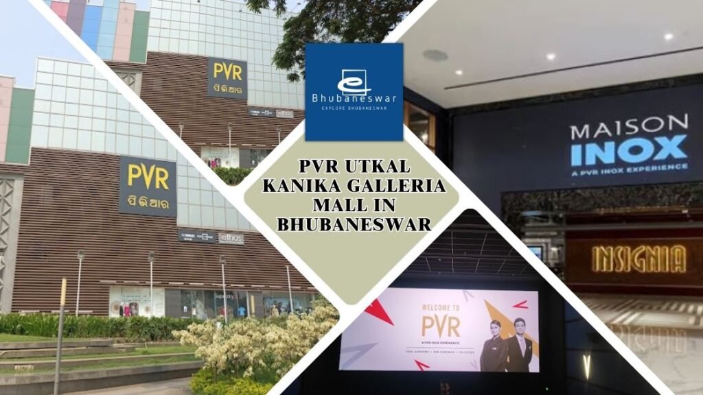 PVR Utkal Kanika Galleria Mall In Bhubaneswar – Timing,Location ...