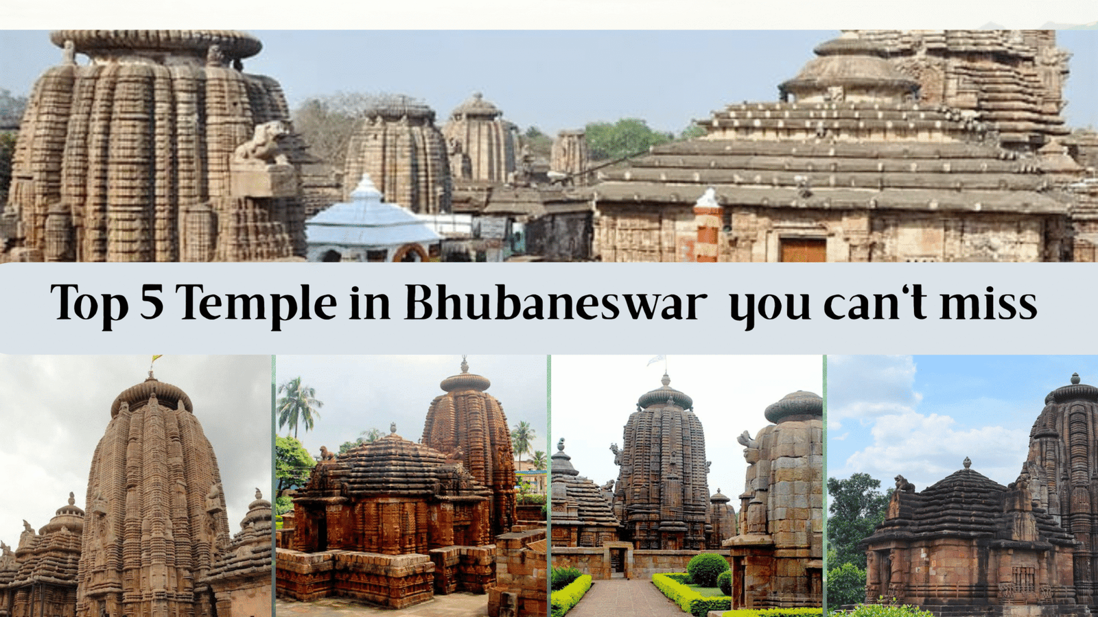 Top 5 Temples in Bhubaneswar You Can’t Miss